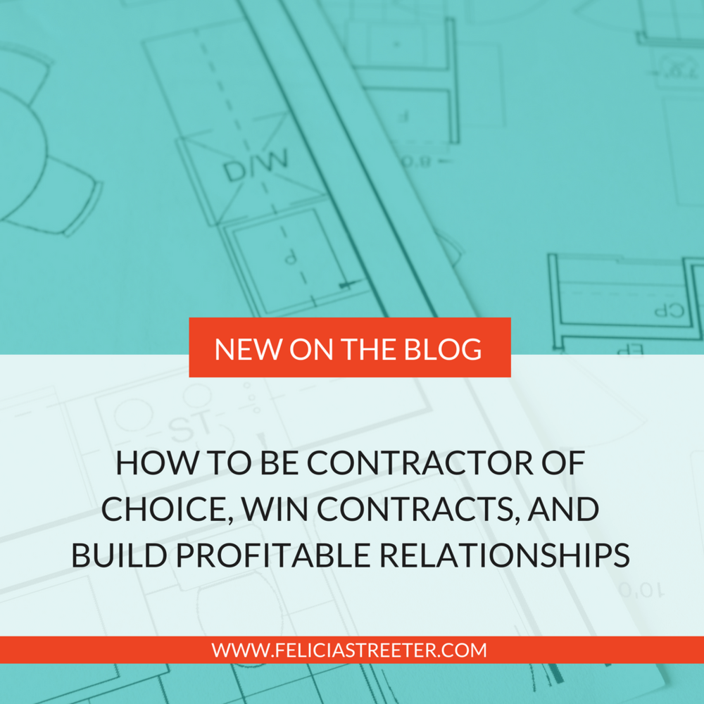 How to be Contractor Of Choice, Win Contracts, and Build Profitable ...