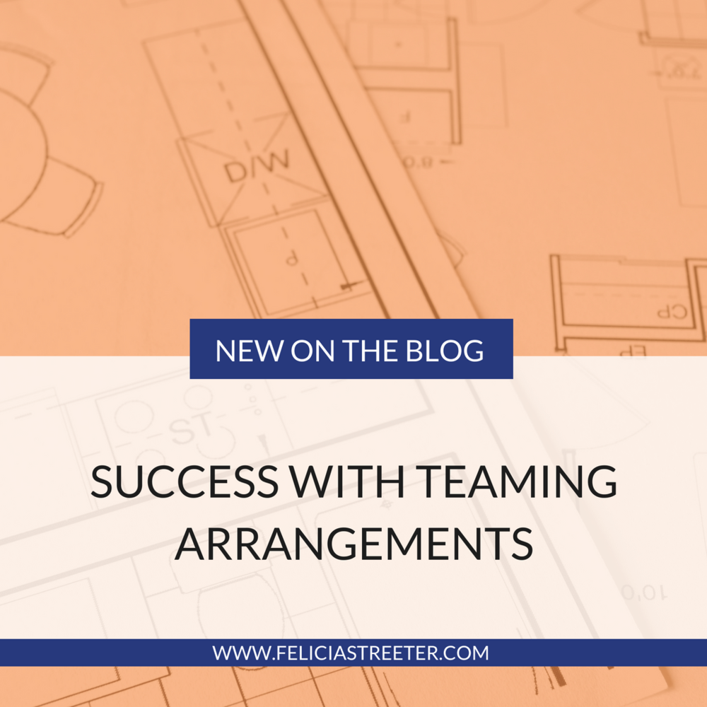 Success With Teaming Arrangements - Felicia Streeter