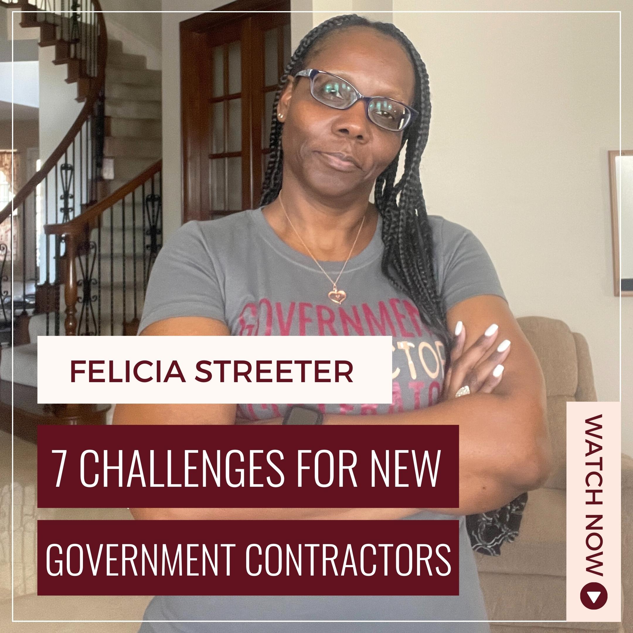 7 Big CHALLENGES You’ll Face As A NEW Government Contractor - Felicia ...