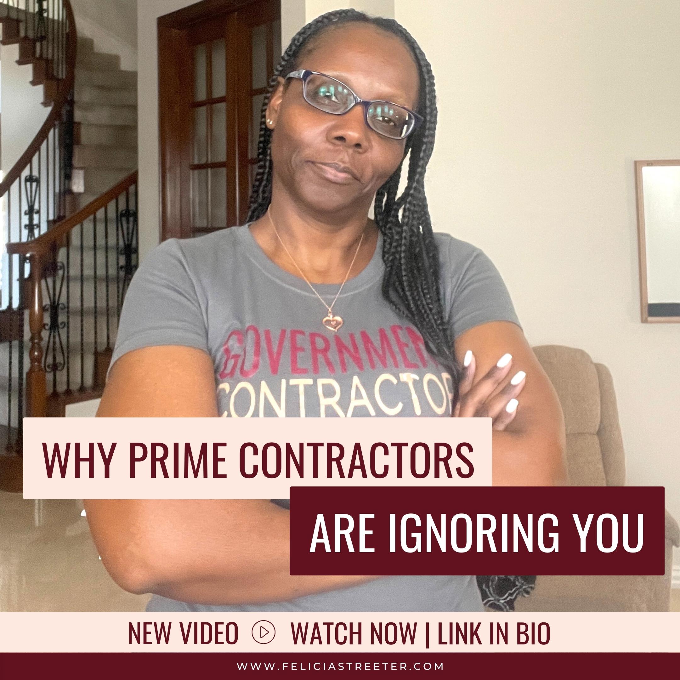 Why Prime Contractors Avoid Your Call - Felicia Streeter