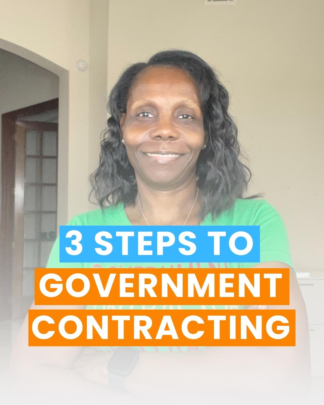 3 Steps To Starting Government Contracting Business - Felicia Streeter