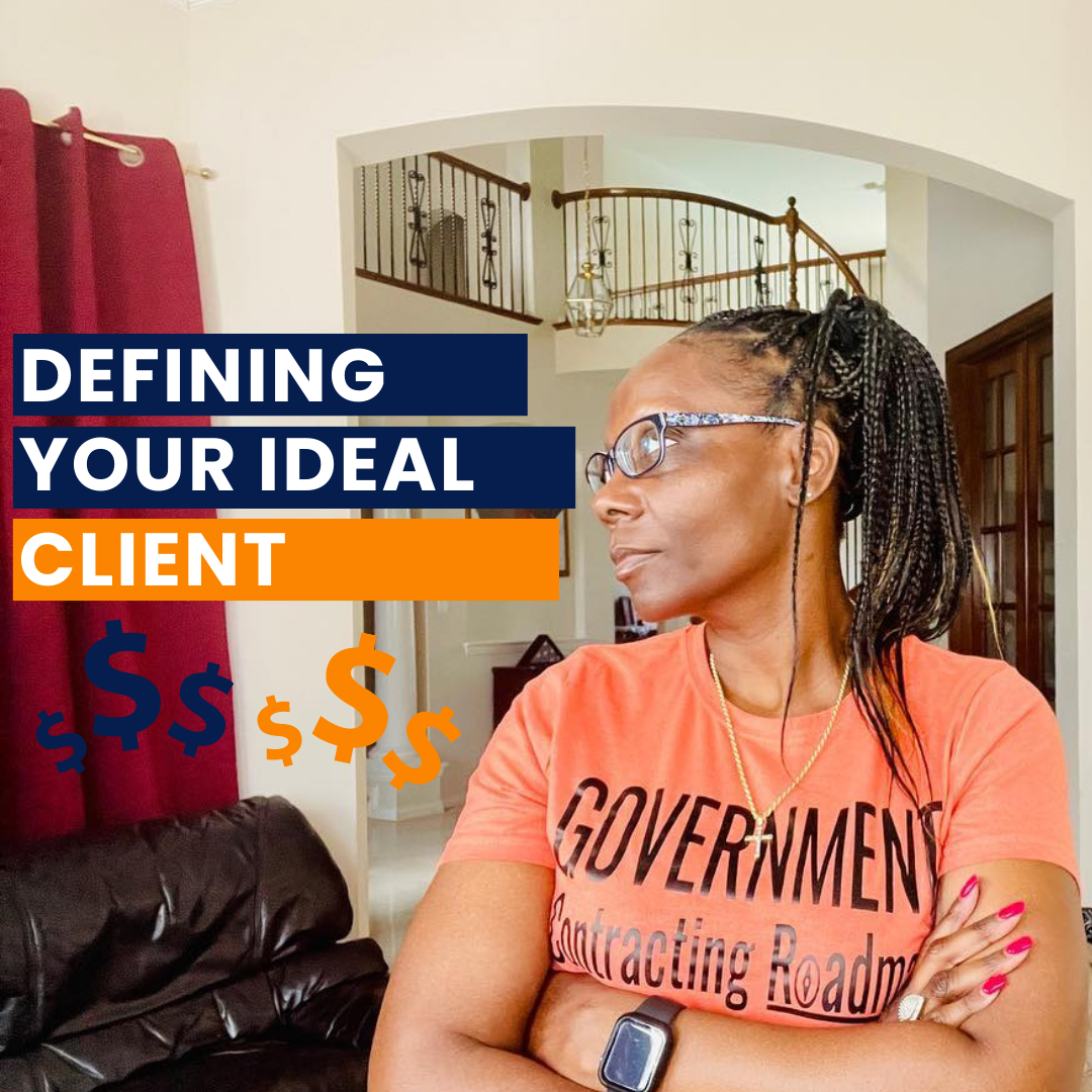 Target Acquired: Identifying Your Ideal Government Contracting Clients ...